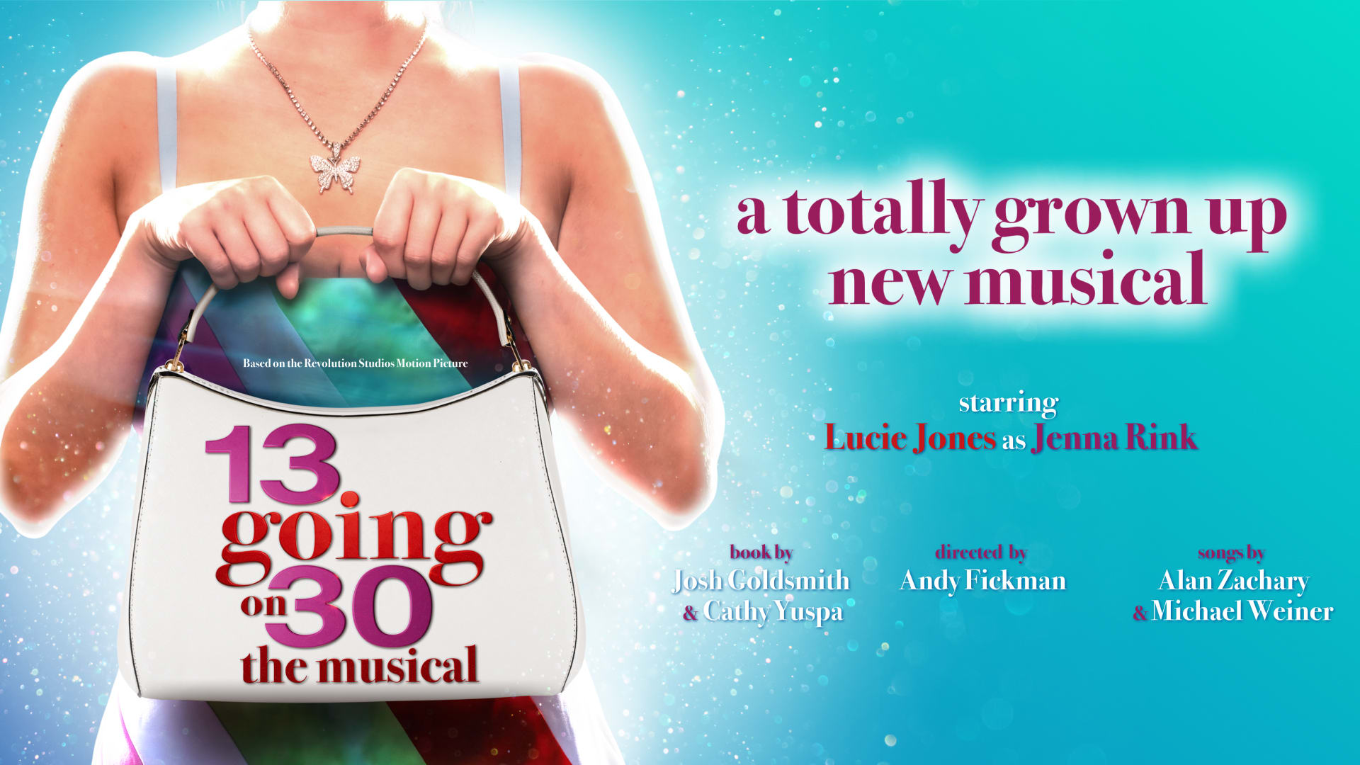 13 Going On 30 – The Musical Tickets | Opera House Manchester in Manchester | ATG Tickets